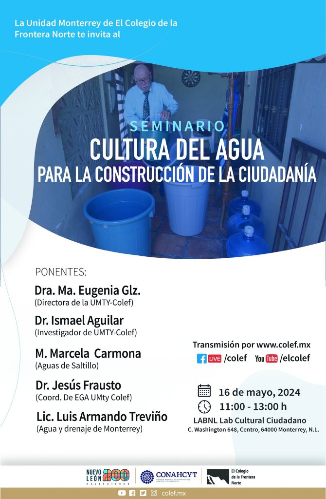 Seminario - Cultura del Agua para la Construcción de la Ciudadania (El Colegio de la Frontera ...