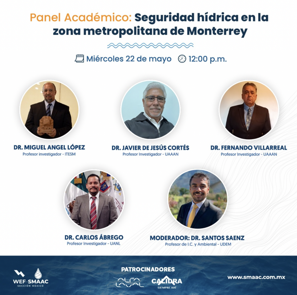 Panel Académico- Seguridad hídrica en la zona metropolitana de Monterrey (SMAAC) – Agua.org.mx