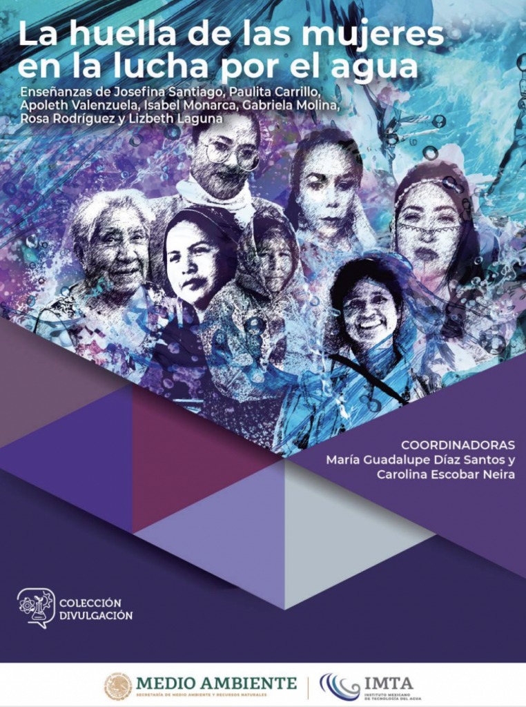 La huella de las mujeres en la lucha por el agua (IMTA) – Agua.org.mx